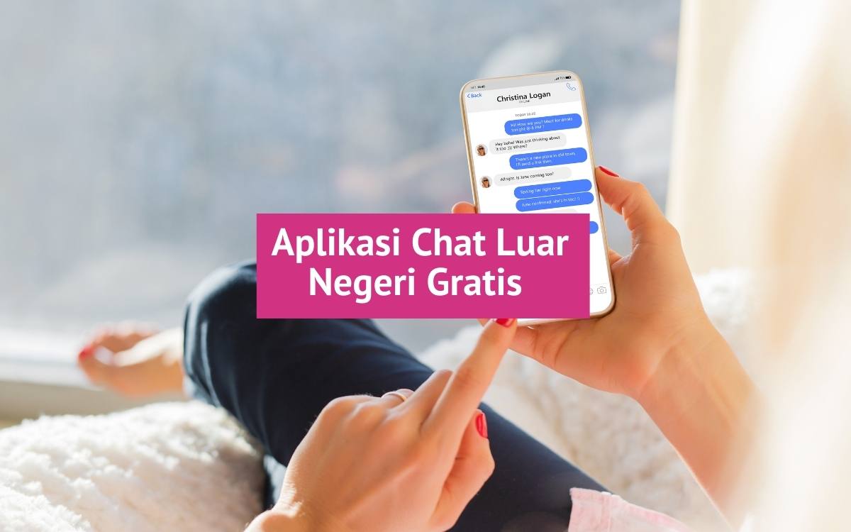 Aplikasi Chat Luar Negeri Gratis - Kian Amorette
